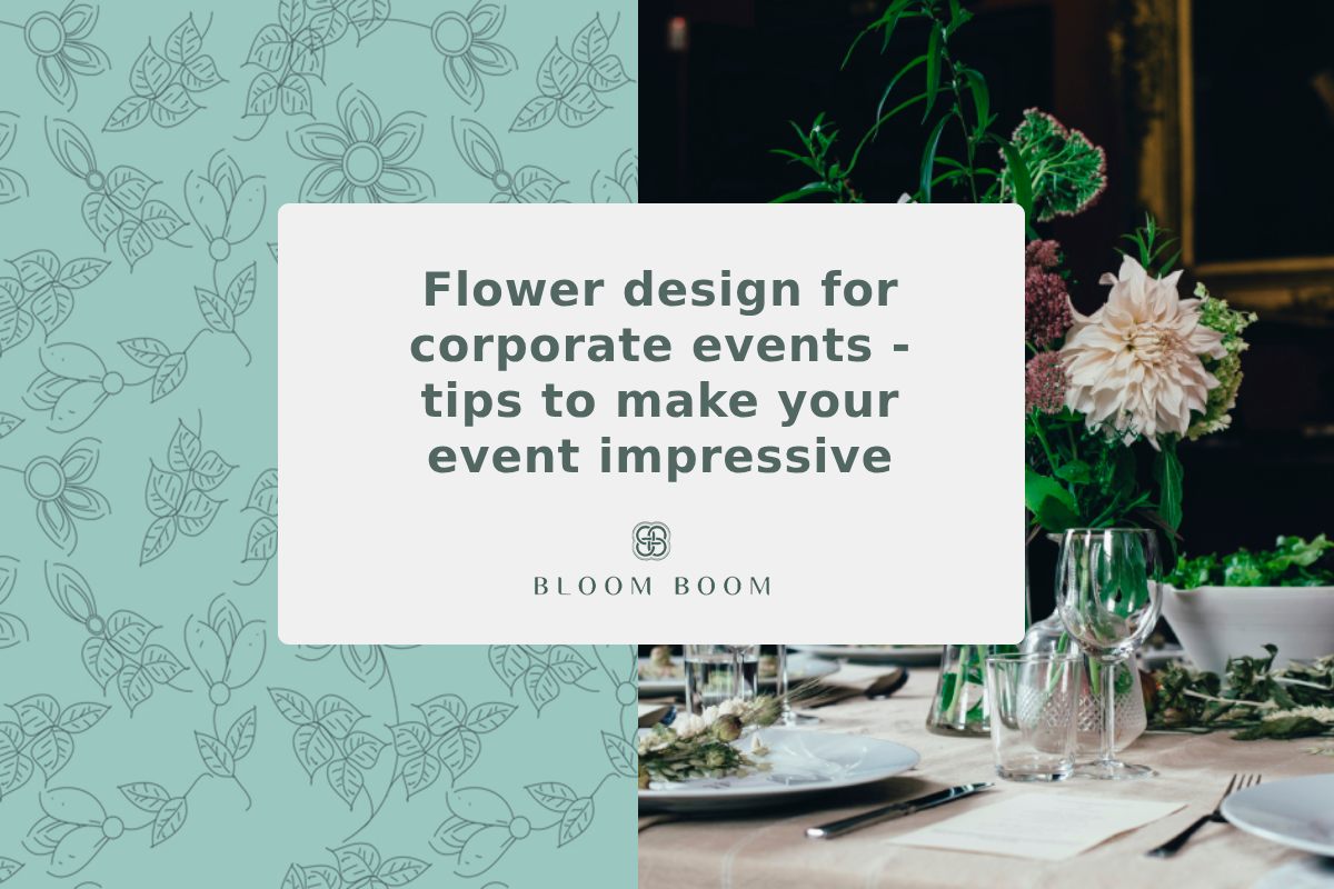 Corporate Event Floral Design: Tips to Make Your Event Stand Out ...